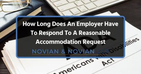 How Long Does An Employer Have To Respond To A Reasonable Accommodation ...