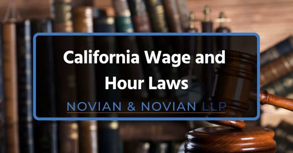 California Wage and Hour Laws | A Guide for Employers