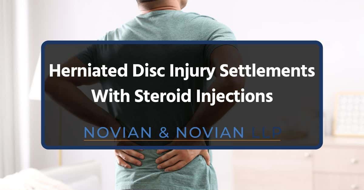 Herniated Disc Injury with Steroid Injections Settlements